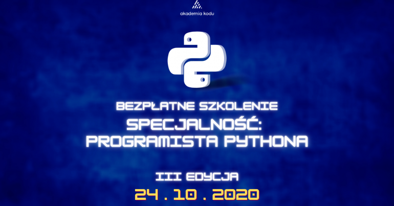 Specjalność: Programista! - BEZPŁATNE SZKOLENIE PYTHON III EDYCJA ...
