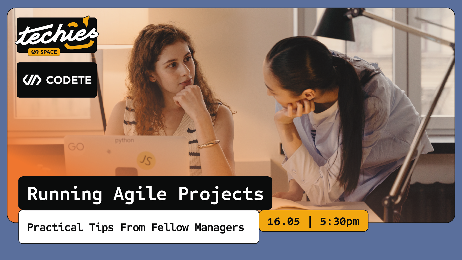Running Agile Projects: Practical Tips From Fellow Managers | Techie's Space x Codete Meetup ...