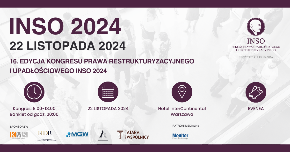 16. edycja Kongresu Prawa Restrukturyzacyjnego i Upadłościowego INSO ...