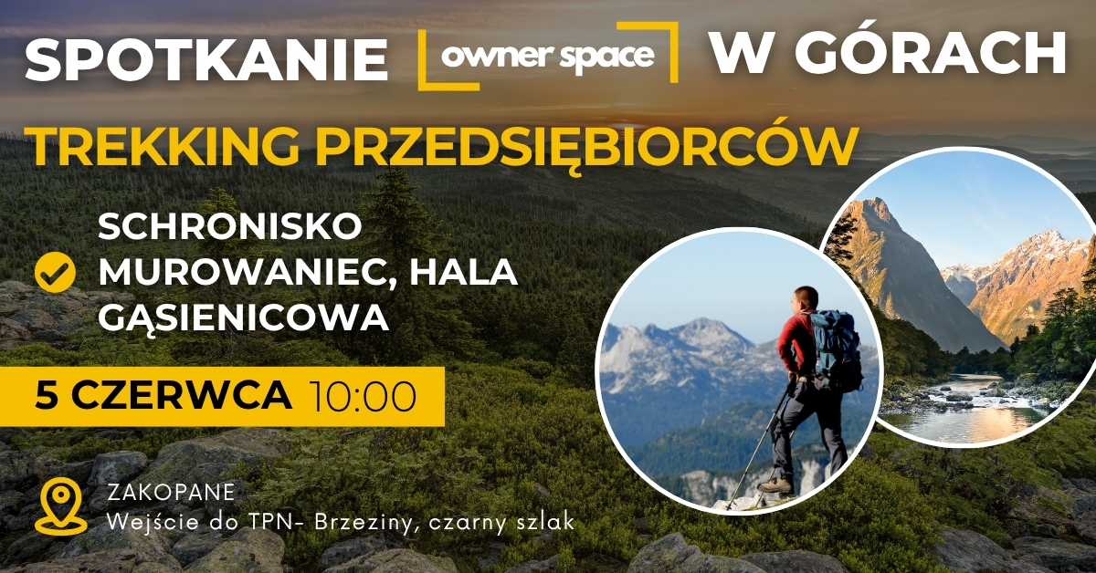 TREKKING PRZEDSIĘBIORCÓW - OWNER SPACE - Evenea.pl