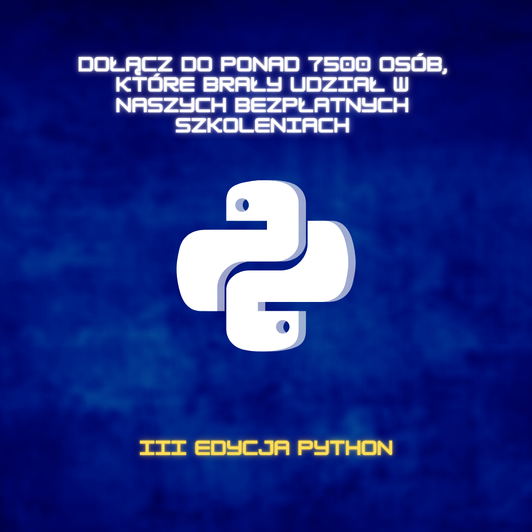 Specjalność: Programista! - BEZPŁATNE SZKOLENIE PYTHON III EDYCJA ...